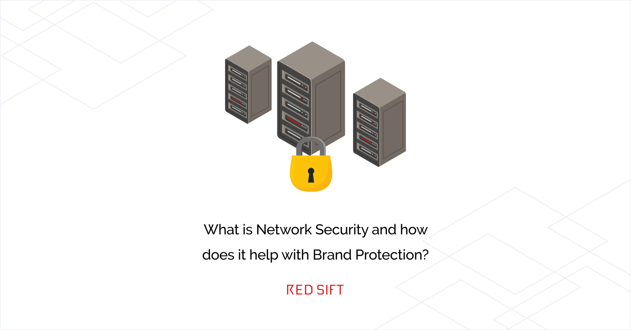What is Network Security and how does it help with Brand Protection ...